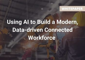 EBook Using AI To Build A Modern Data Driven Connected Workforce