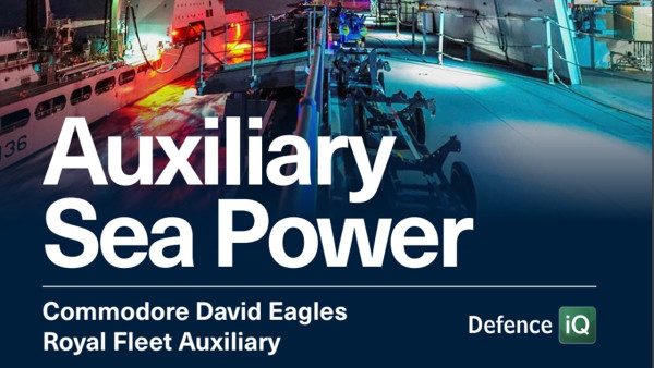 Auxiliary Sea Power, with Commodore David Eagles