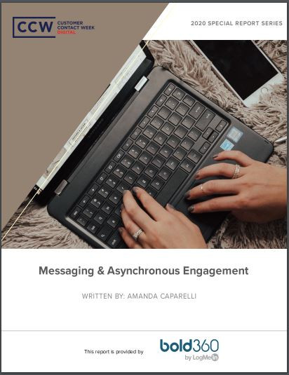 Special Report: Messaging & Asynchronous Engagement