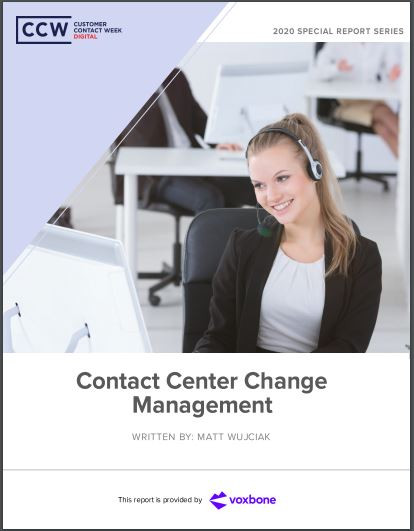 Special Report: Contact Center Change Management