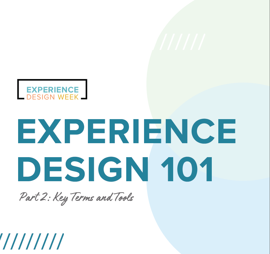 Experience Design 101: Popular Mindsets and Tools