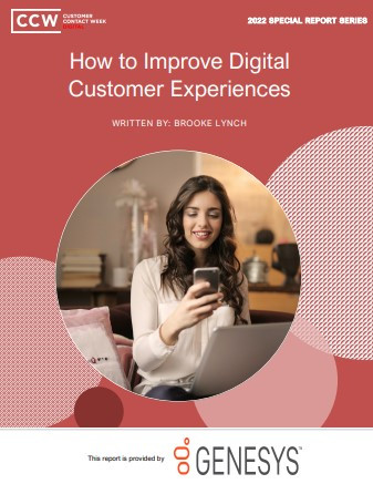 Special Report: How to Improve Digital Customer Experiences
