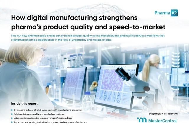 How digital manufacturing strengthens pharma’s product quality and ...