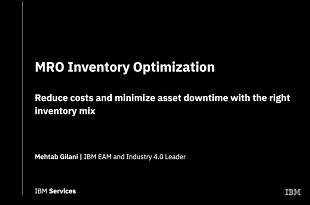 MRO inventory optimization with IBM's Mehtab Gilani