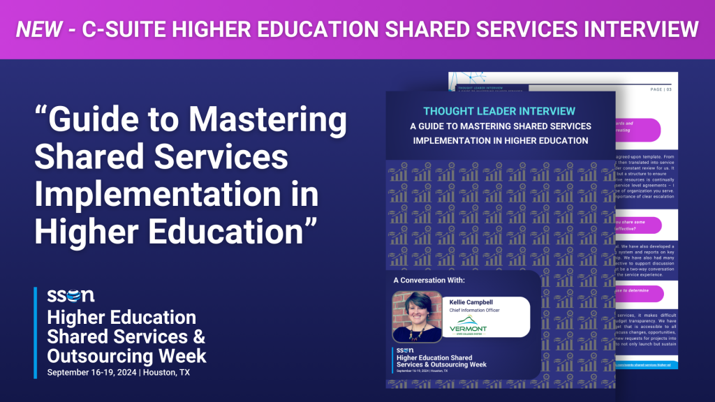 A Guide to Mastering Shared Services Implementation in Higher Education.