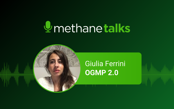 Episode 6: Reflecting on COP28 Methane Mitigation Outcomes with OGMP 2.0