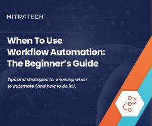When to use workflow automation: a beginner's guide