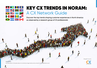 Key customer experience trends in NorAm: CX Guide