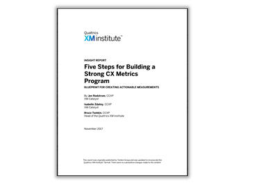 5 Steps for building a strong CX metrics program