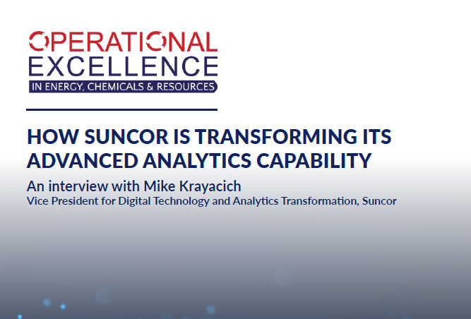 How Suncor is Transforming its Advanced Analytics Capability