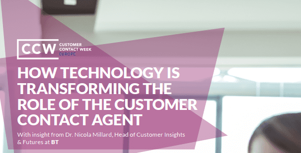 How Technology Is Transforming The Role of the Customer Contact Agent