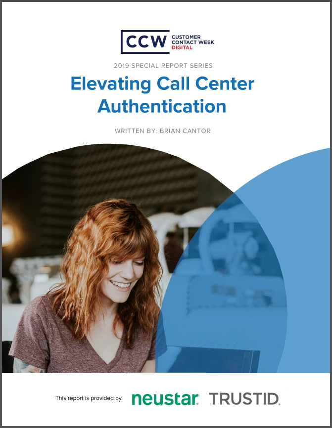 Special Report: Elevating Call Center Authentication