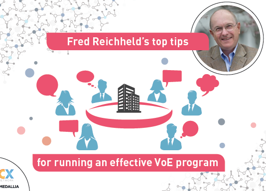 Fred Reichheld's top tips for running an effective VoE