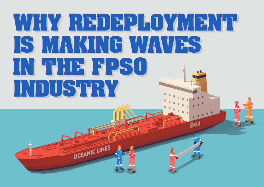 Why Redeployment Is Making Waves in the FPSO Industry