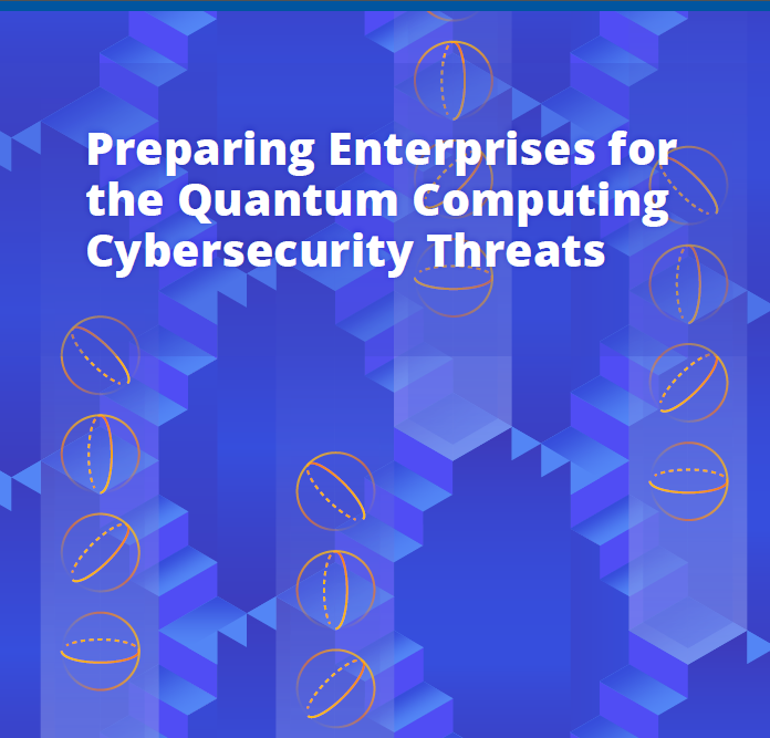 Preparing Enterprises For Quantum Computing Cyber Security Threats