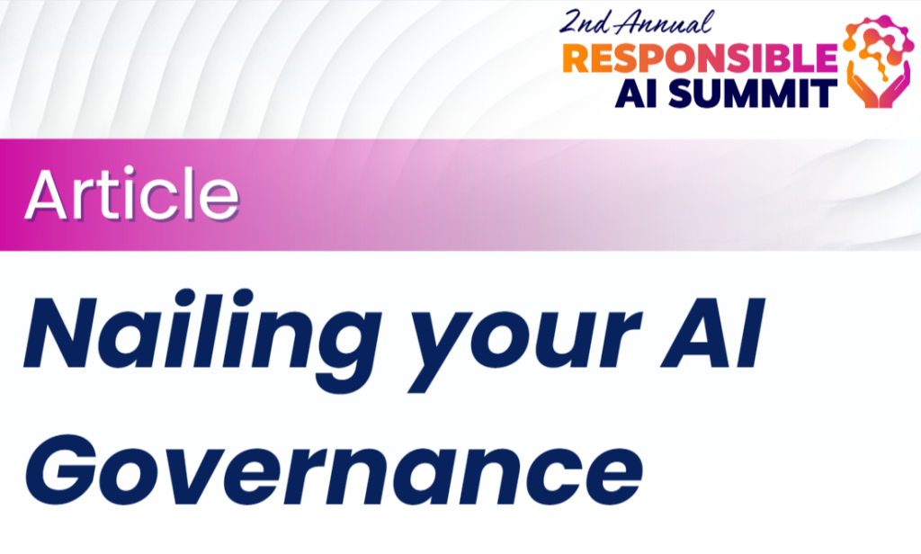 Nailing your AI Governance | Responsible AI Summit