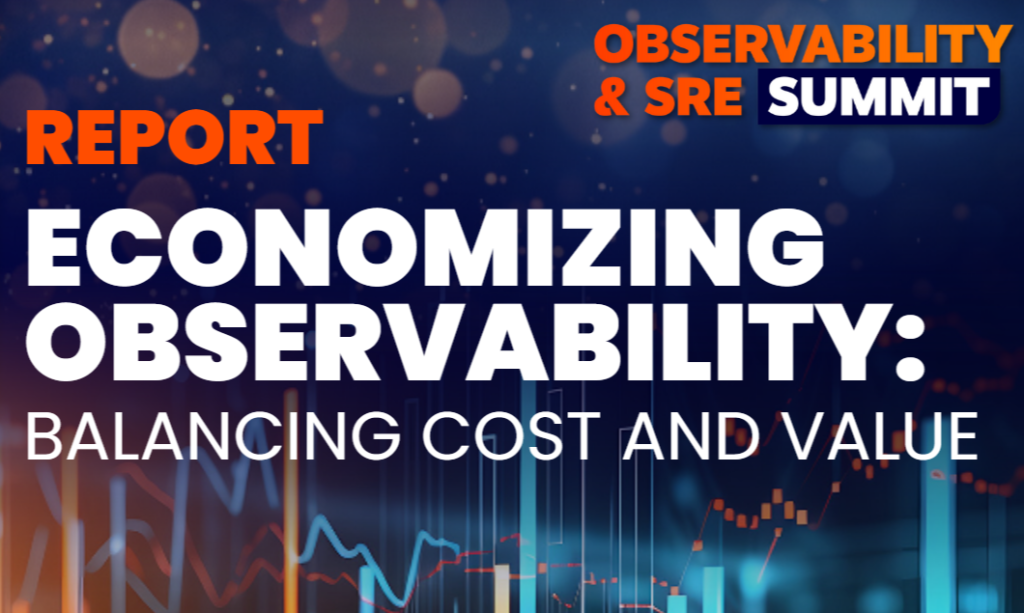 [Report] Economizing Observability: Balancing Cost and