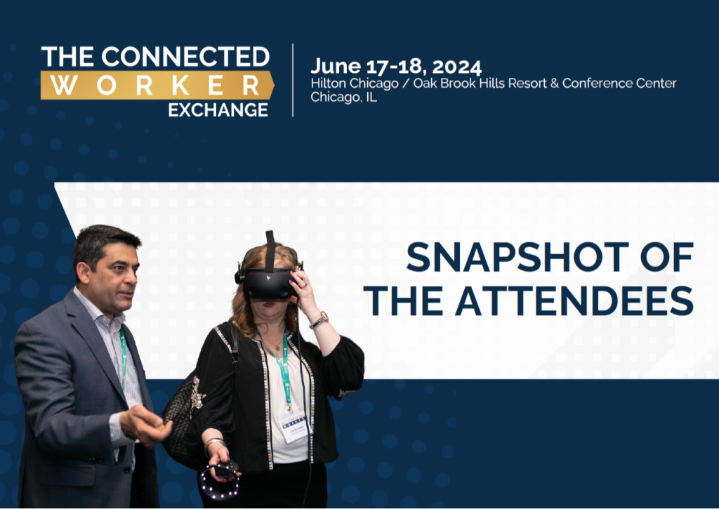 The Connected Worker Exchange - Snapshot of Attendees