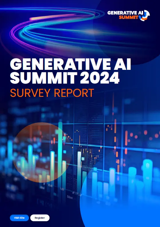 Generative AI Summit 2024 Survey Report | Generative AI