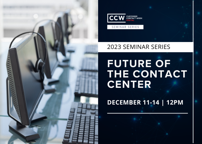 Future of the Contact Center » Day 1: Tuesday, December 12th