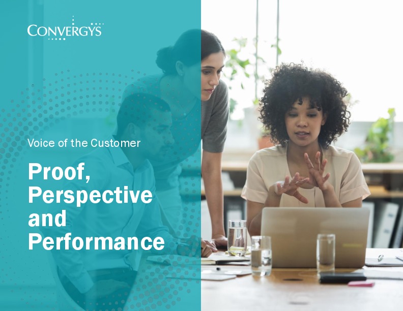 Voice of the customer: Proof, perspective and performance