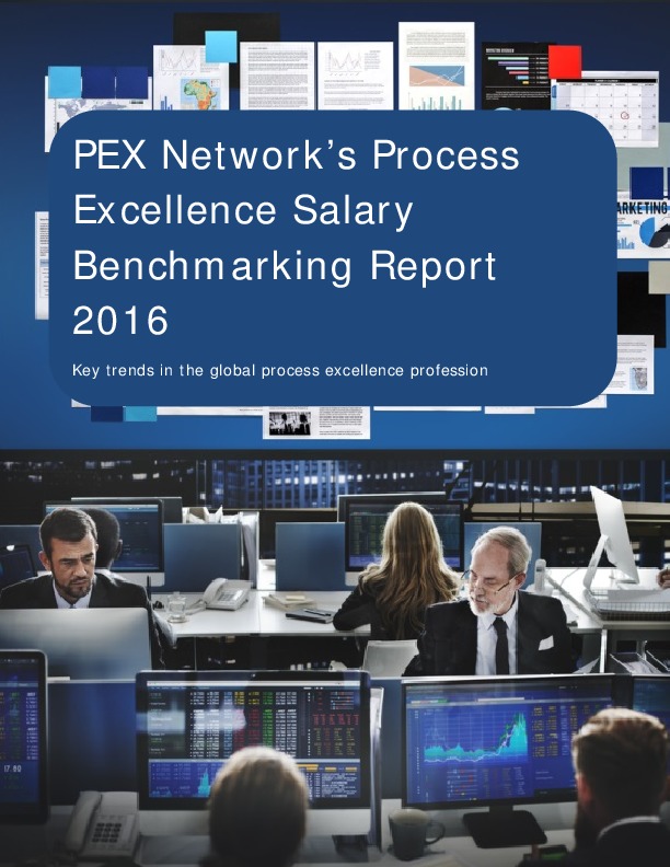 PEX Network’s Process Excellence Salary Benchmarking Report 2016