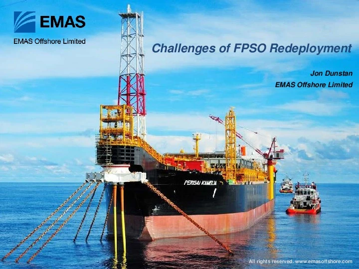 [SLIDES] Challenges of FPSO Redeployment