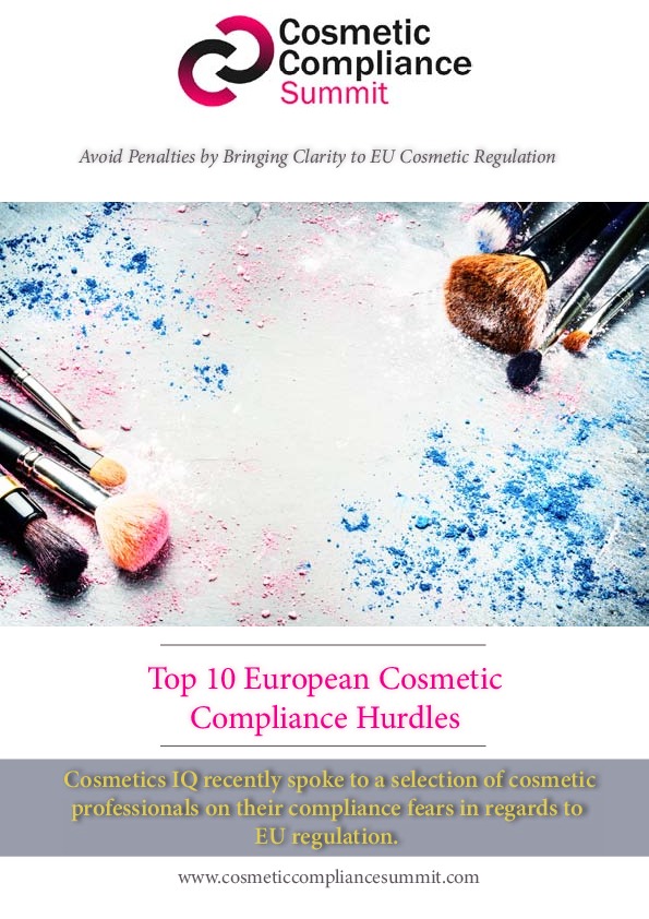 Top 10 European Cosmetic Compliance Hurdles