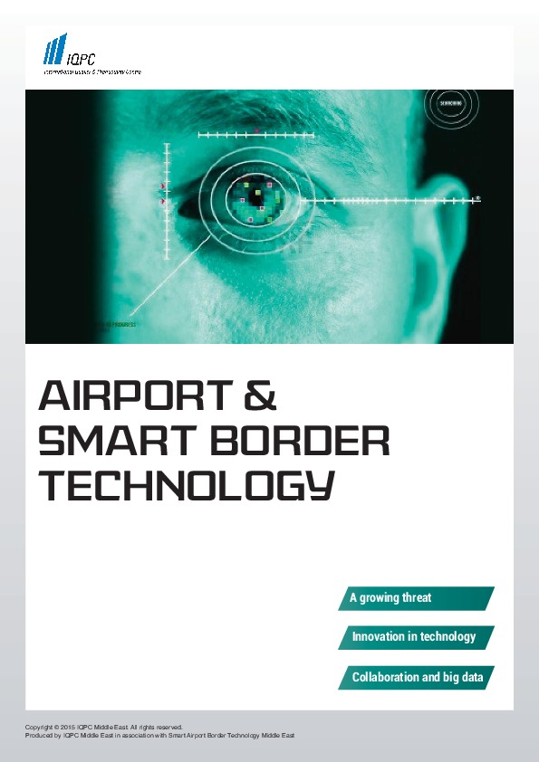 Future Airport & Smart Border Technology - Tackling The Growing Threat