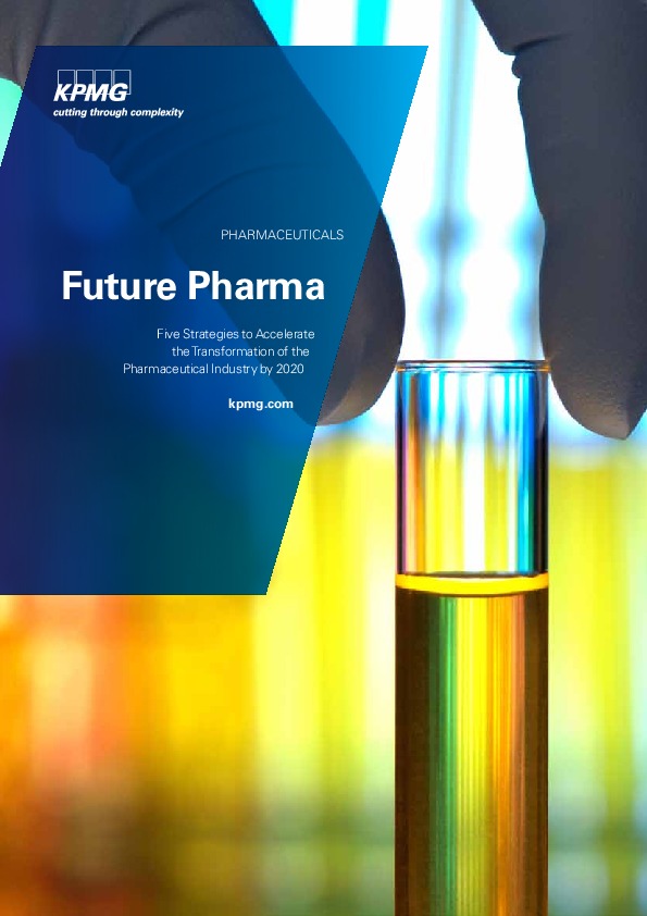 Future Pharma: Five Strategies to Accelerate the Transformation of the ...