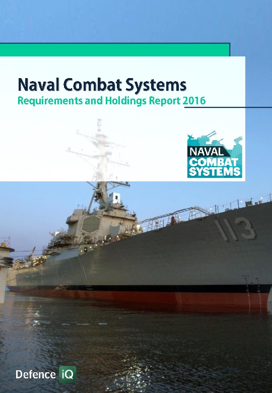 Naval Combat Systems: Requirements and Holdings Report 2016