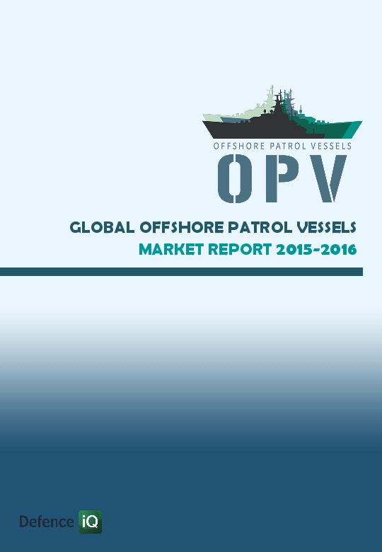 Offshore Patrol Vessels: Market Report 2015-16