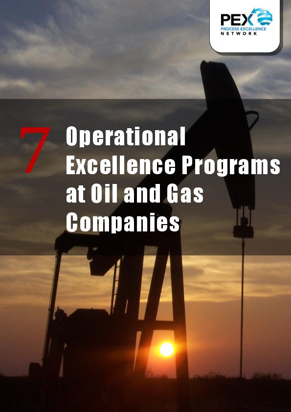 7 Examples of Operational Excellence Programs at Oil and Gas Companies
