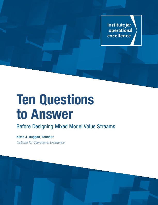 Ten Questions To Answer Before Designing Mixed Model Value Streams