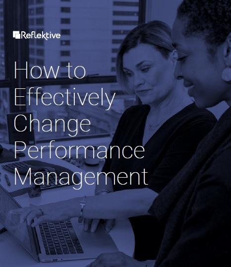 How to Effectively Change Performance Management